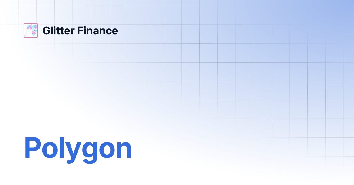 Polygon | Glitter Finance